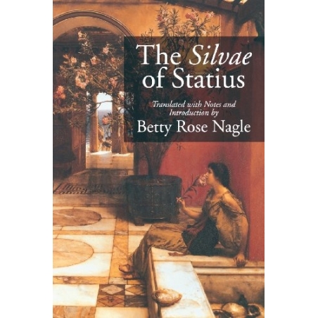 The Silvae of Statius | Statius - Nagle, Betty Rose
