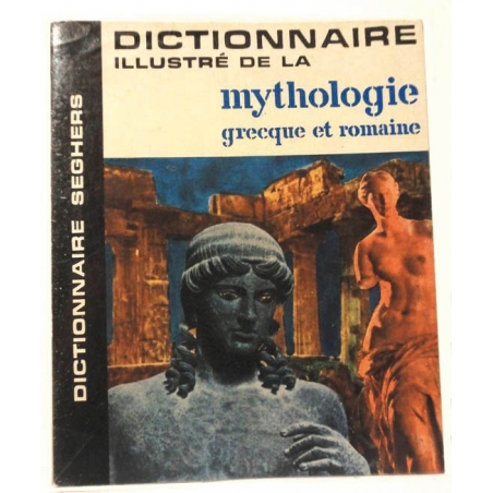 Dictionnaire illustré de la mythologie grecque et romaine | Collectif