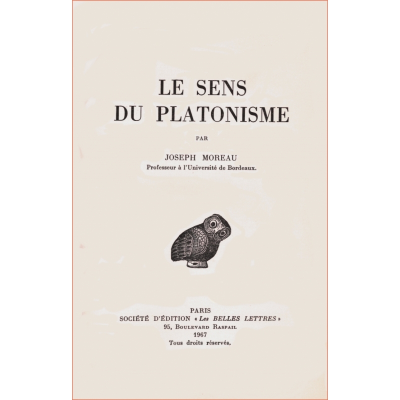 Le sens du platonisme | Moreau, Joseph﻿