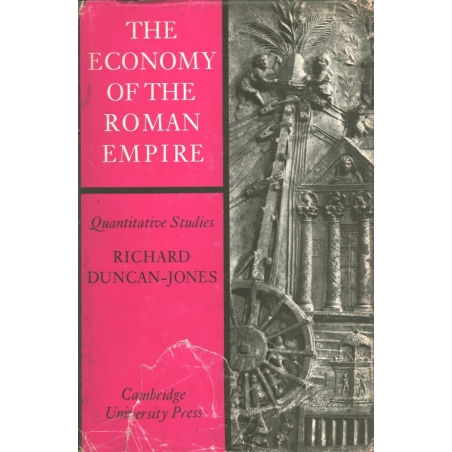 The Economy of the Roman Empire. Quantitative studies | Duncan-Jones ...